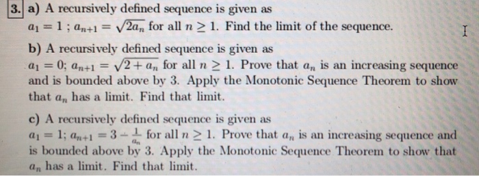 Solved 3 A A Recursively Defined Sequence Is Given As A1 