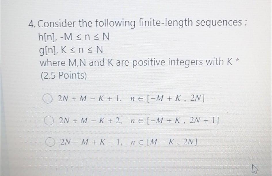 Solved 4. Consider the following finite-length sequences: | Chegg.com