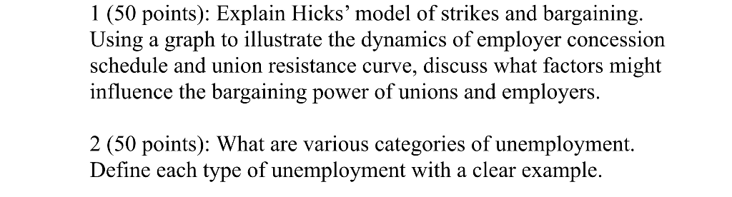 1 (50 points): Explain Hicks' model of strikes and | Chegg.com