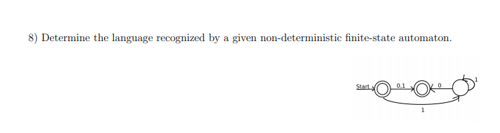 Solved 8) Determine the language recognized by a given | Chegg.com