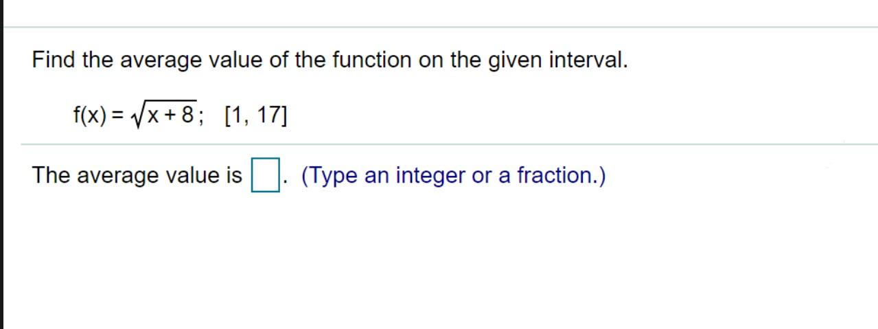 Solved Find the average value of the function on the given | Chegg.com