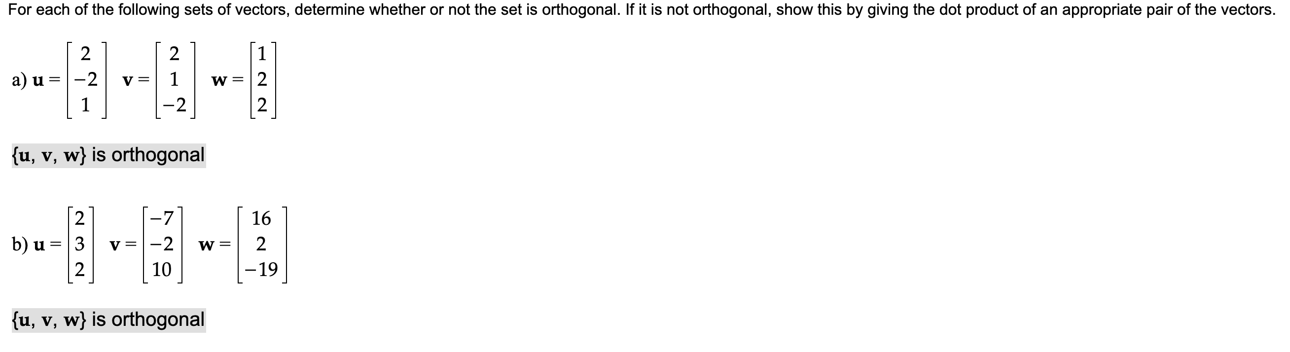 Solved For each of the following sets of vectors, determine | Chegg.com