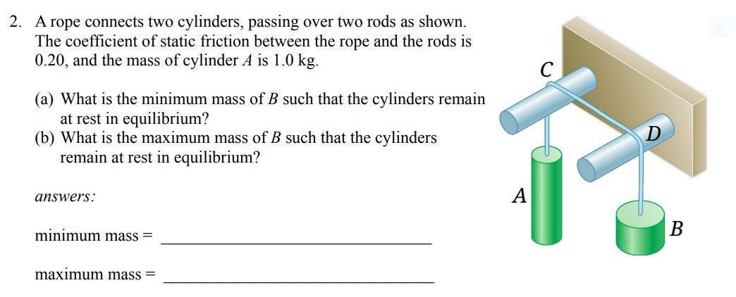 Solved 2. A rope connects two cylinders, passing over two | Chegg.com