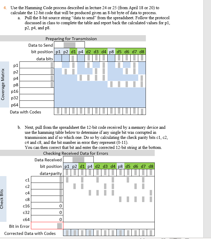 Solved 4. Use the Hamming Code process described in lecture | Chegg.com