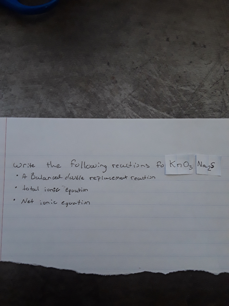 Solved Write the following reactions for (KnO3, Na2S) A | Chegg.com