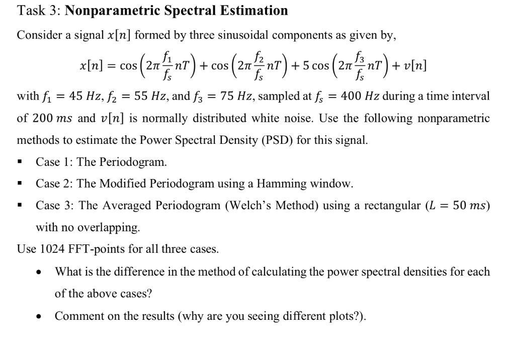 Solved Task 3 Nonparametric Spectral Estimation Consider A