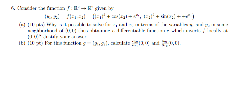 Solved 6. Consider the function f : R2 + R2 given by (91, | Chegg.com