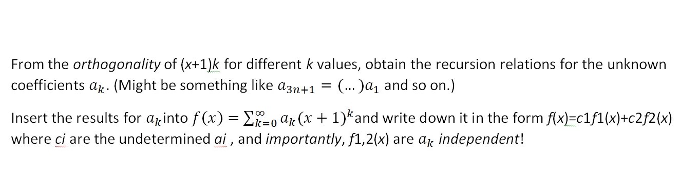 Solved From the orthogonality of (x+1)k for different k | Chegg.com