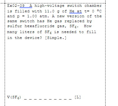 Solved Ex02-09 A high-voltage switch chamber is filled with | Chegg.com