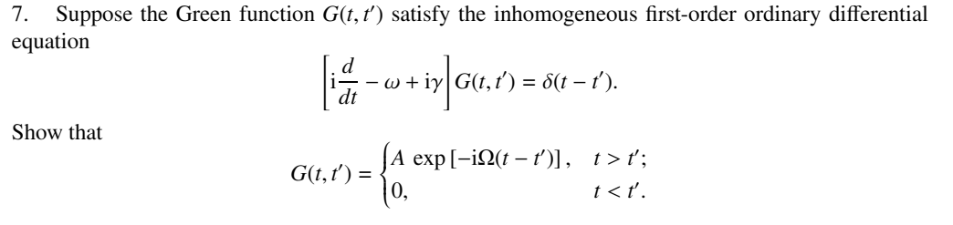 Solved 7. Suppose the Green function G(t,t′) satisfy the | Chegg.com
