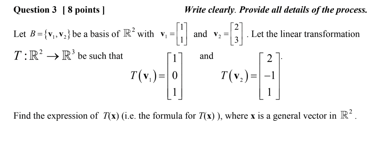 Solved Question 3 [ 8 points ] Write clearly. Provide all | Chegg.com
