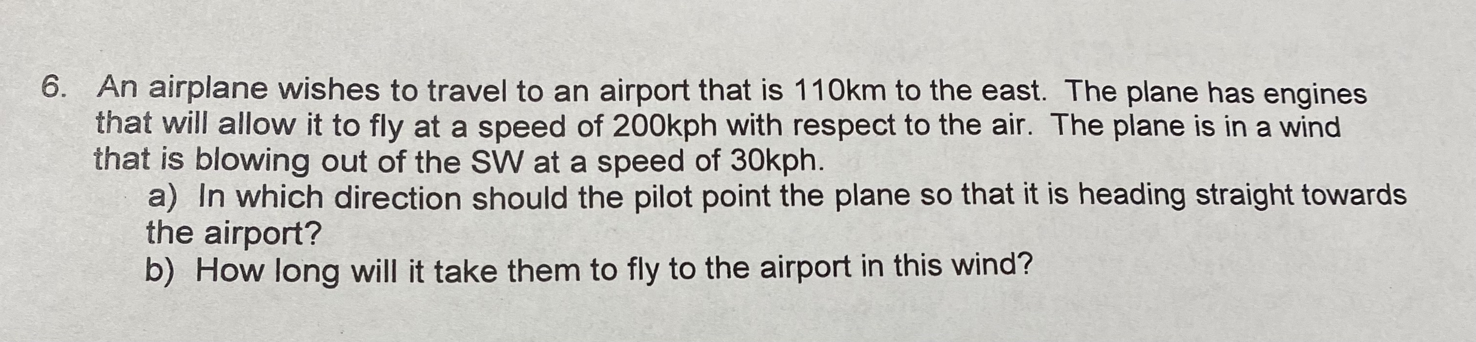 Solved An airplane wishes to travel to an airport that is | Chegg.com