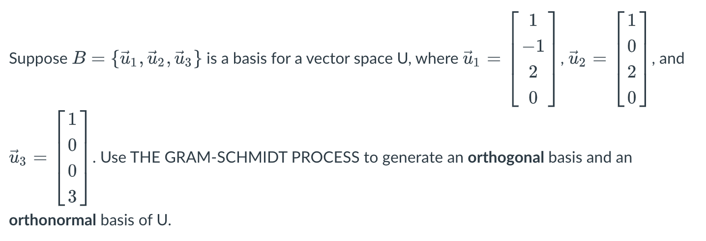 Solved Suppose B={u1,u2,u3} is a basis for a vector space U, | Chegg.com