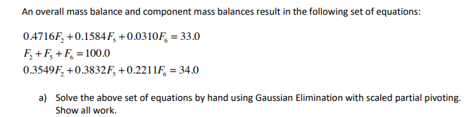 Solved An overall mass balance and component mass balances | Chegg.com