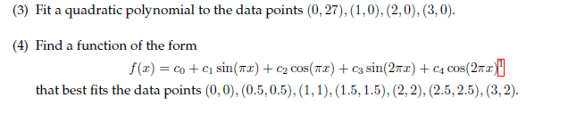 Solved (3) Fit a quadratic polynomial to the data points | Chegg.com