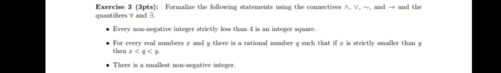Solved Exercise 3 (3pts): Formalize the following statements | Chegg.com