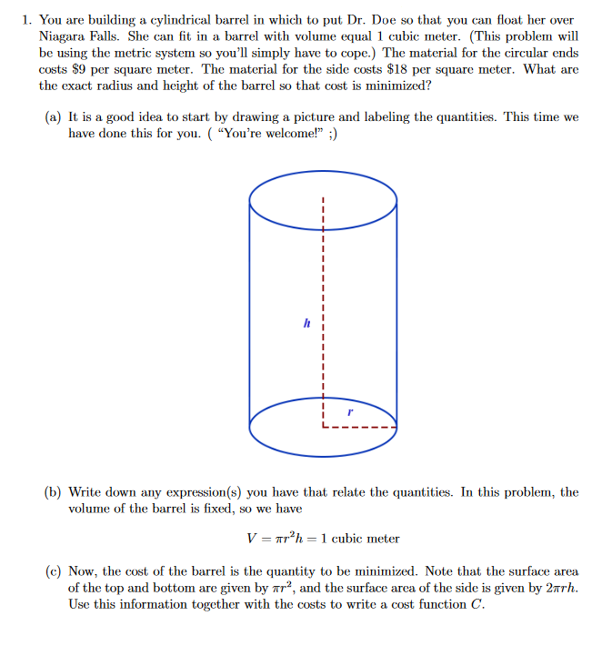 Solved 1. You are building a cylindrical barrel in which to | Chegg.com