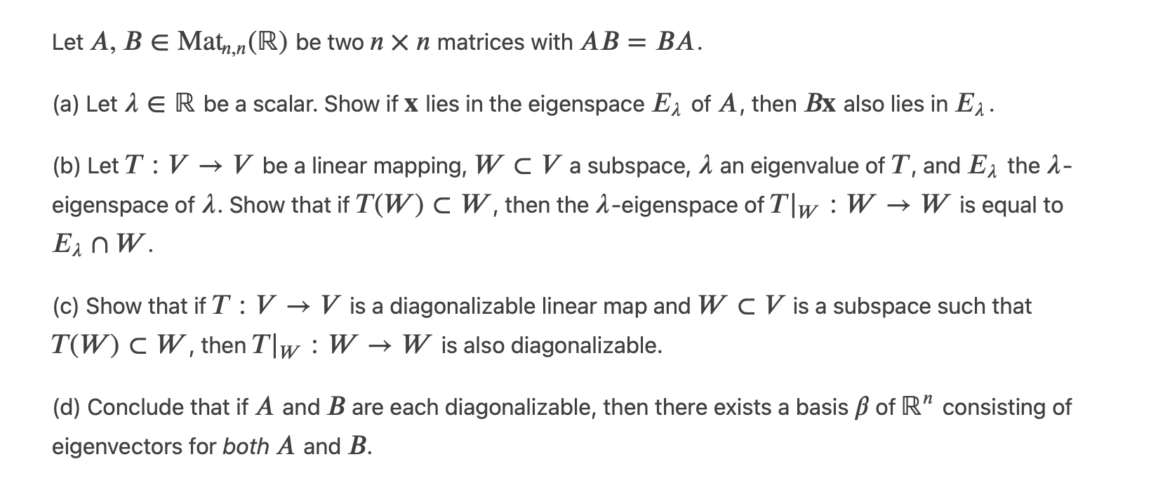 Solved Let A, B E Matn,n (R) be two n x n matrices with AB = | Chegg.com