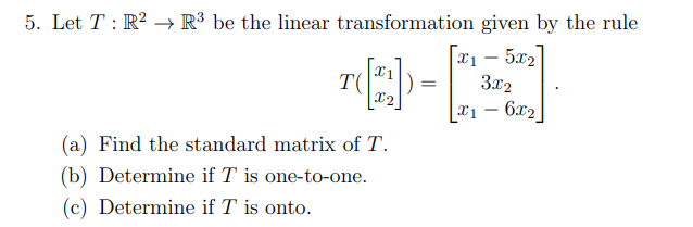Solved 2 5. Let T : R2 + R3 be the linear transformation | Chegg.com