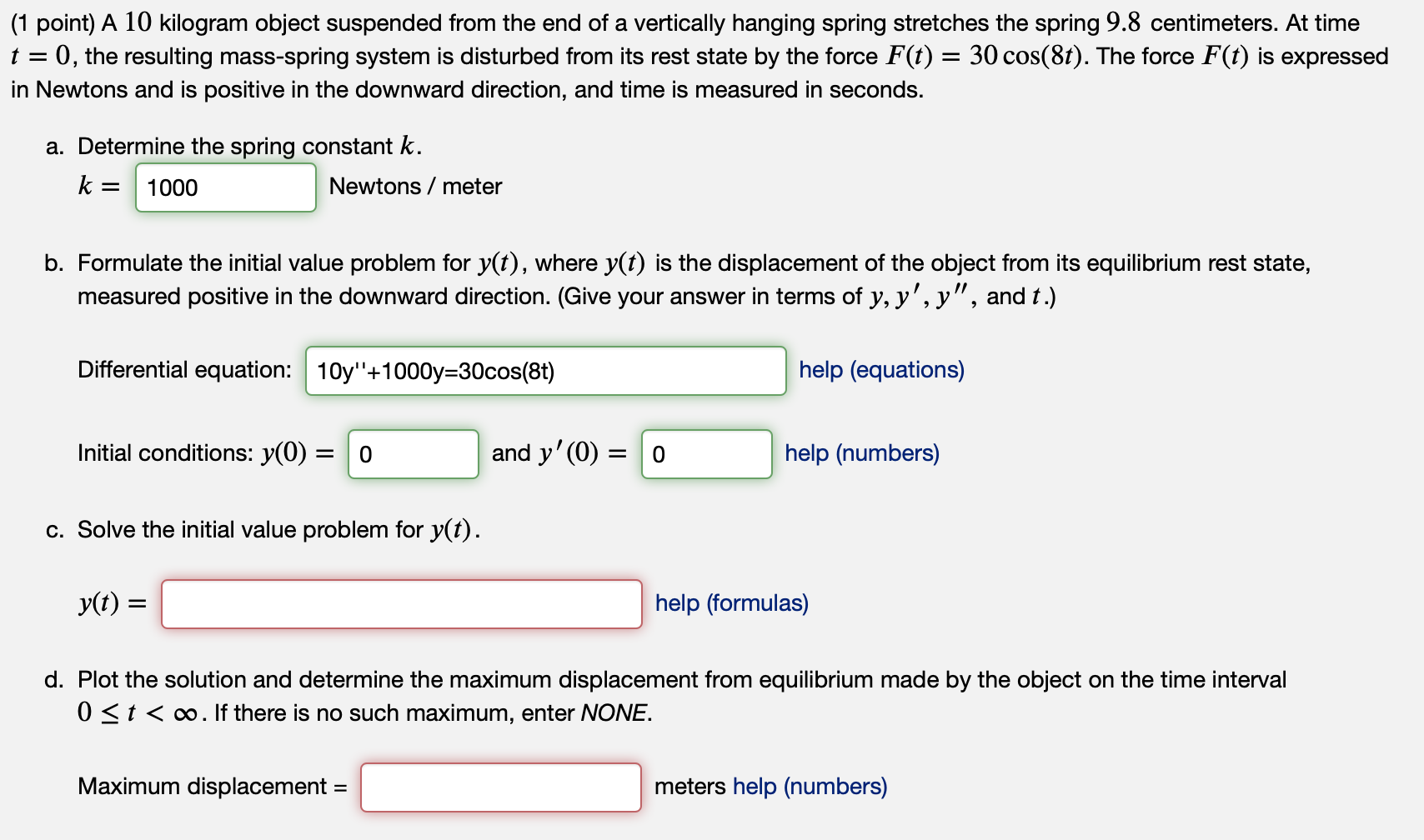 Solved (1 point) A 10 kilogram object suspended from the end | Chegg.com