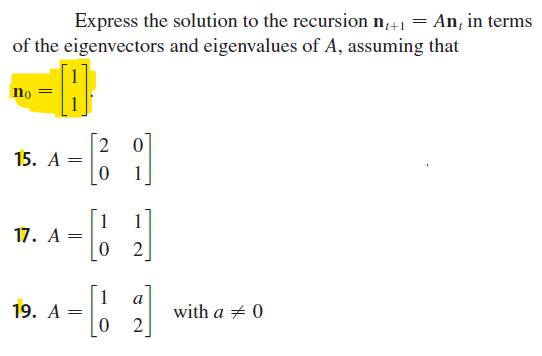 Solved Express the solution to the recursion nt+1=Ant ﻿in | Chegg.com