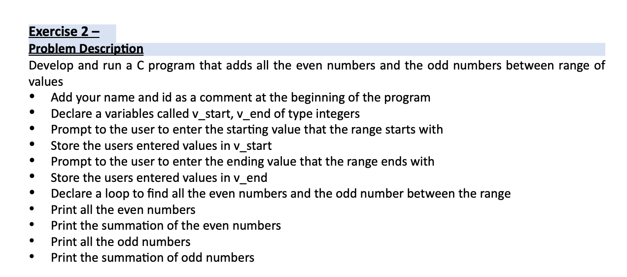 Solved Exercise 2 - Problem Description Develop and run a C | Chegg.com
