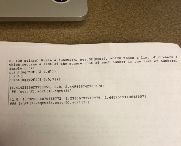 Solved 2. [30 points) write a function, sqrt of(nums), which | Chegg.com