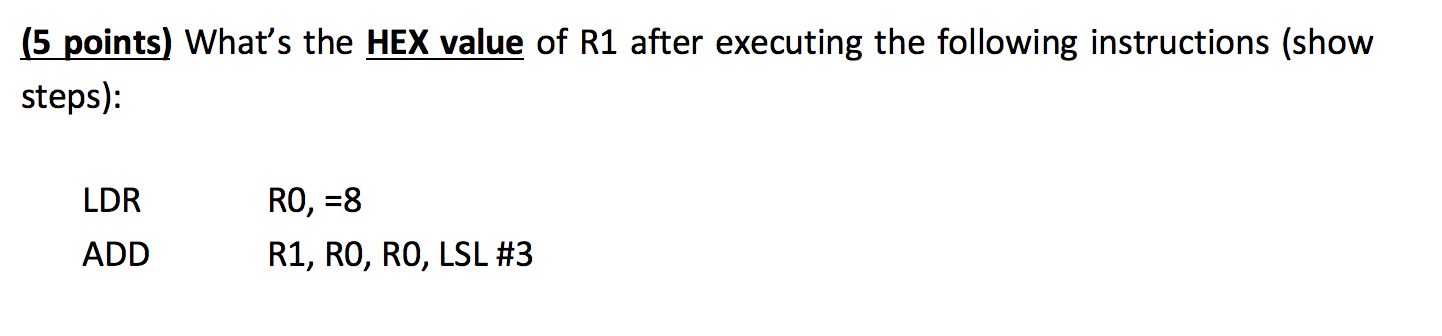 Solved (5 points) What's the HEX value of R1 after executing | Chegg.com