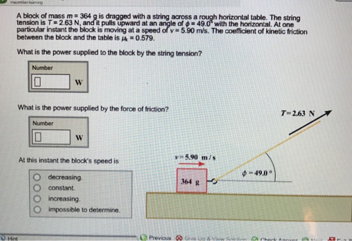 Solved A block of mass m = 364 a is dragged with a string | Chegg.com