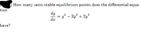 Solved tion How many semi-stable equilibrium points does the | Chegg.com