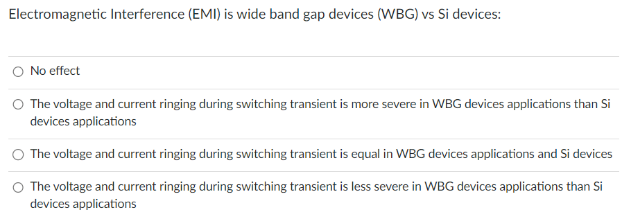 Solved Electromagnetic Interference (EMI) is wide band gap | Chegg.com