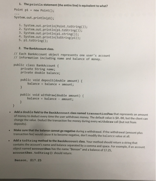 Solved 1. The print1n statement (the entire line) is | Chegg.com