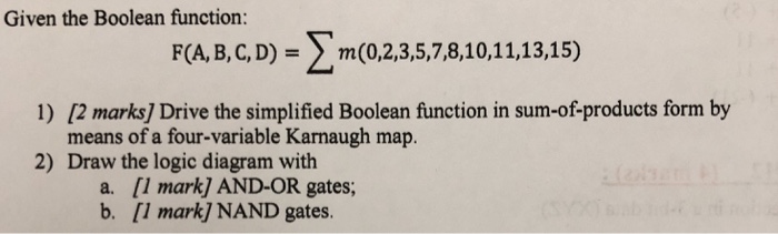 Given the Boolean function: F(A,B,C,D)-> | Chegg.com