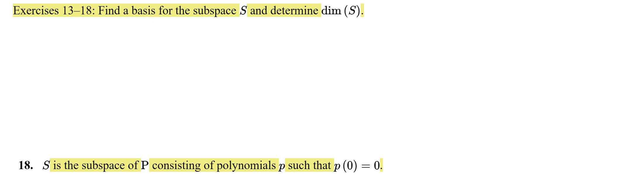 Solved Exercises 13-18: Find a basis for the subspace S and | Chegg.com