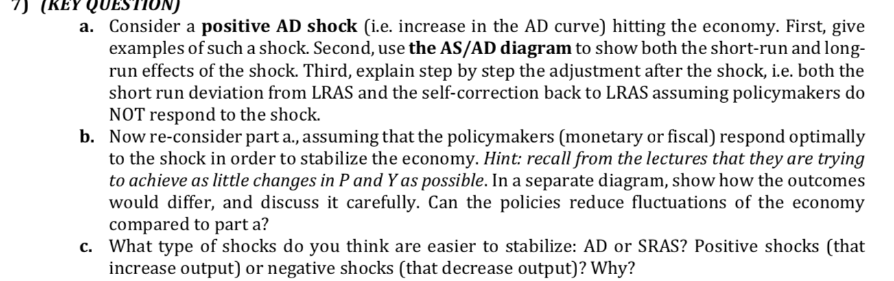 Solved 7) (KEY QUES a. Consider a positive AD shock (i.e. | Chegg.com