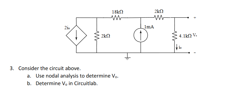 Solved 3. Consider the circuit above. a. Use nodal analysis | Chegg.com
