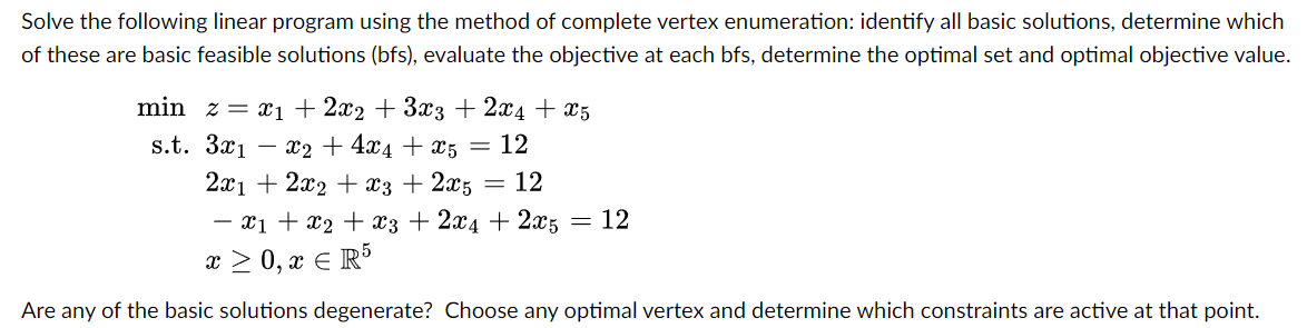 Solved Solve the following linear program using the method | Chegg.com