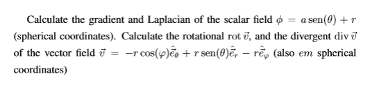 Solved Calculate the gradient and Laplacian of the scalar | Chegg.com