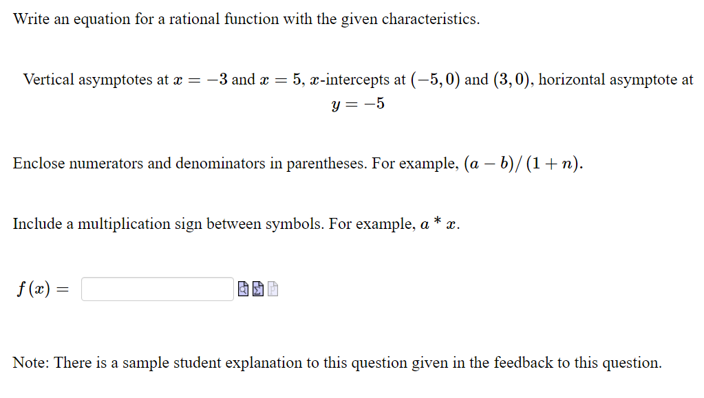 Solved Write an equation for a rational function with the | Chegg.com