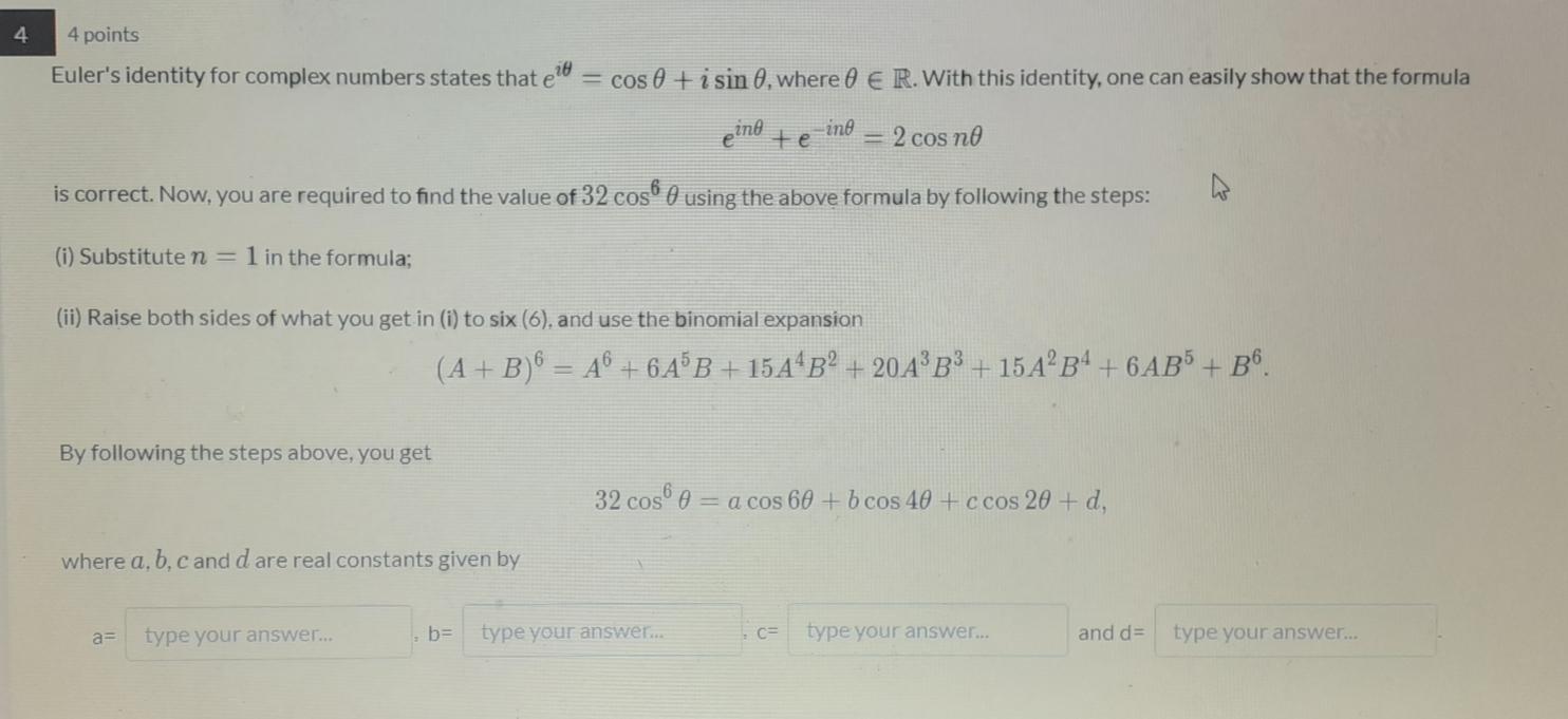 Solved 4 4 points Euler's identity for complex numbers | Chegg.com