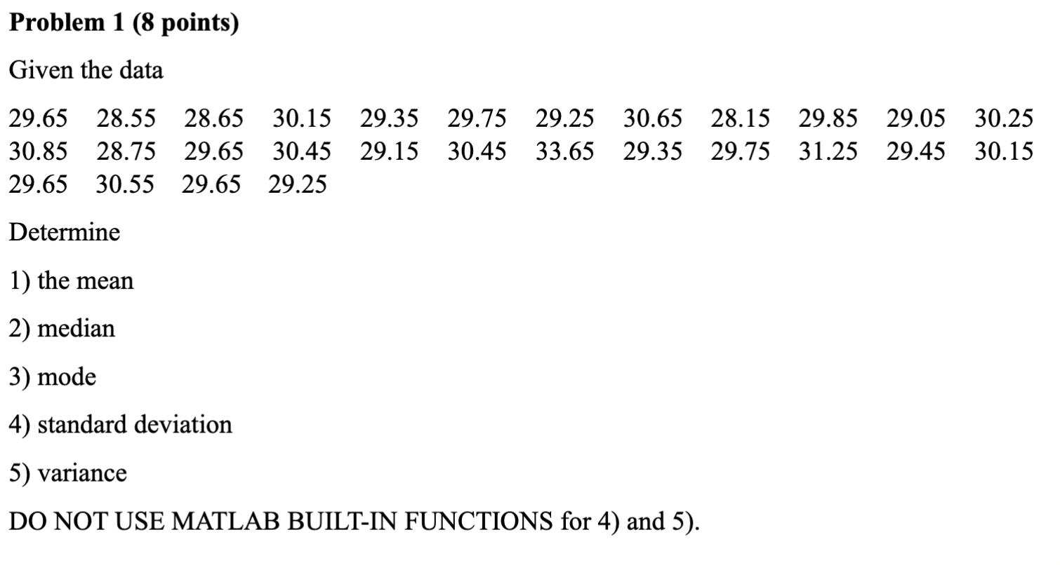 Problem 1 (8 points) Given the data Determine 1) the | Chegg.com