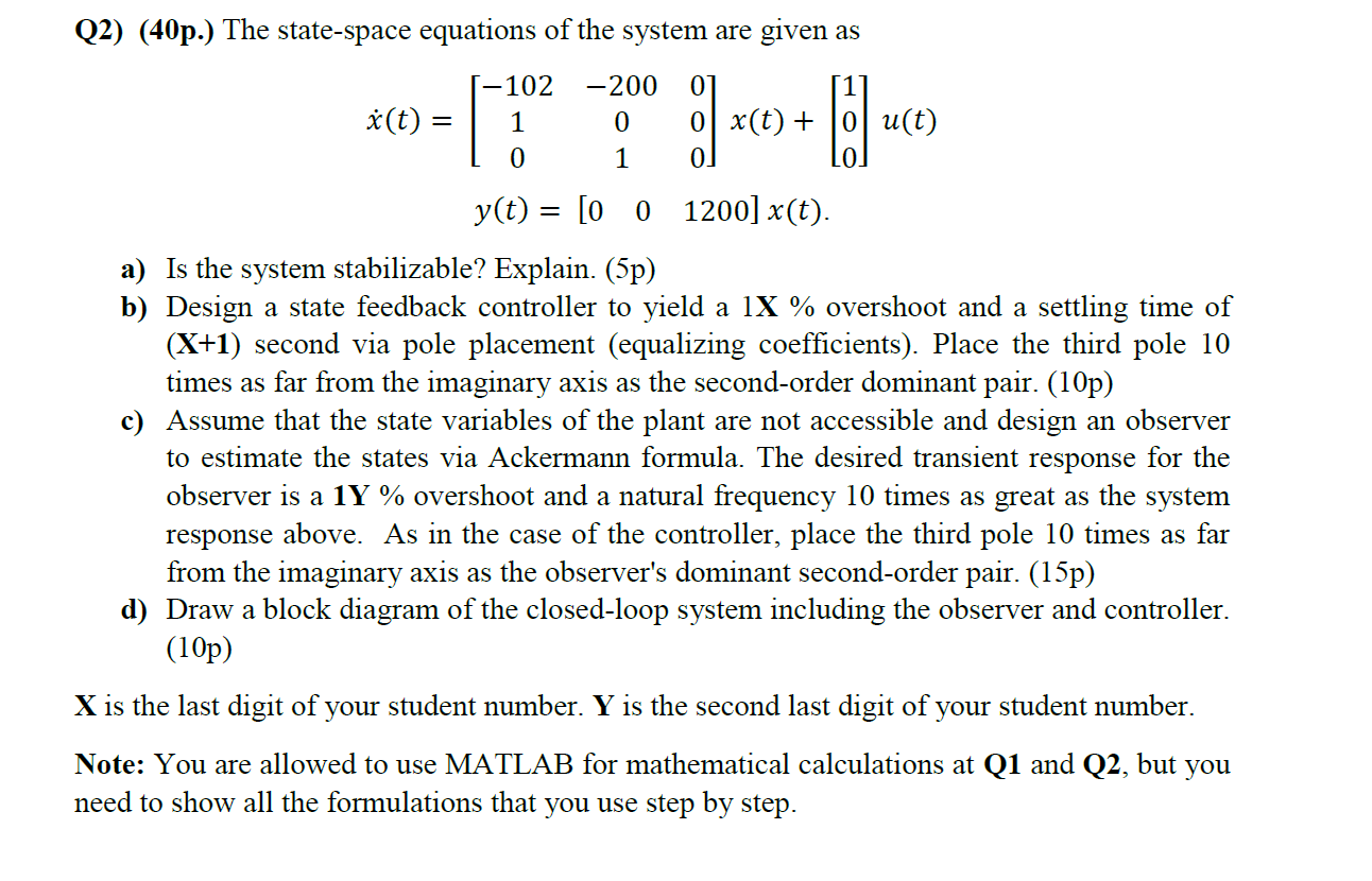 Solved Q2) (40p.) The state-space equations of the system | Chegg.com