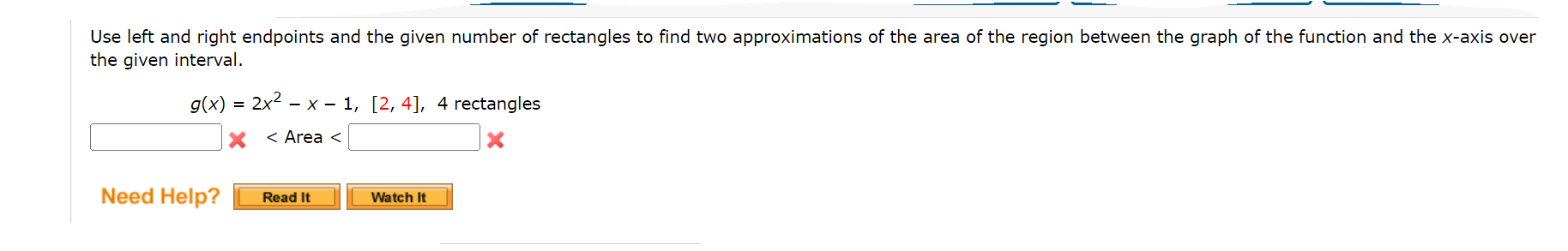 Solved the given interval.g(x)=2x2-x-1,[2,4],4 ﻿rectangles | Chegg.com