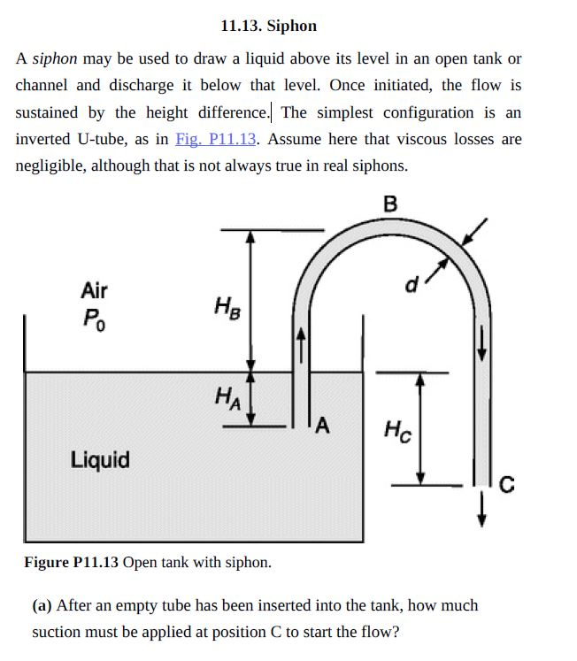 Solved 11.13. Siphon A siphon may be used to draw a liquid | Chegg.com