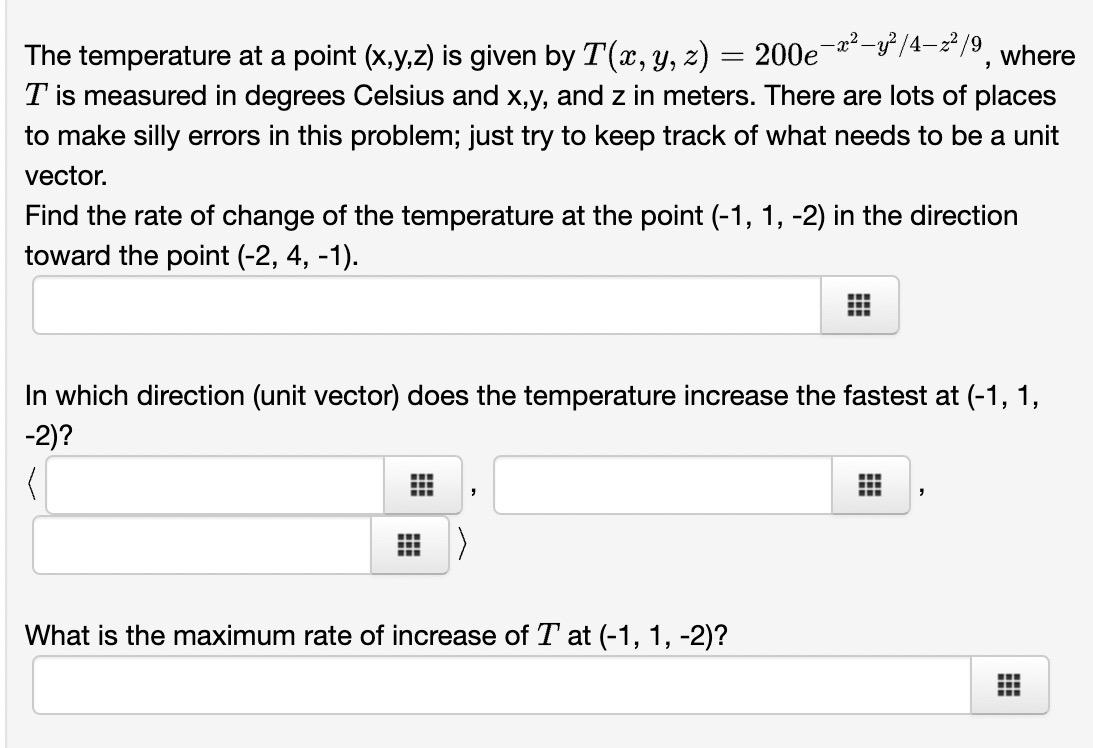 Solved The temperature at a point (x,y,z) is given by | Chegg.com