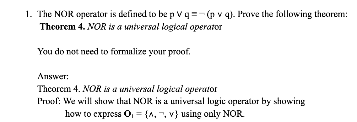 Solved 1. The NOR operator is defined to be pvˉq≡¬(p∨q). | Chegg.com