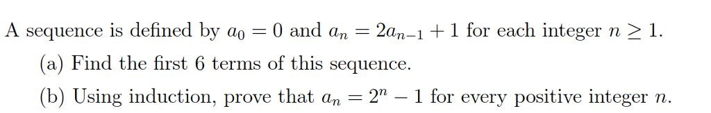 Solved A sequence is defined by a0 = 0 and an-2an-l + 1 for | Chegg.com