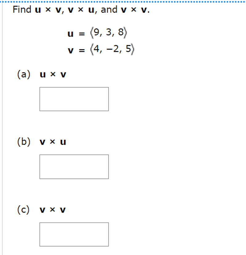 Solved Find u×v,v×u, ﻿and | Chegg.com