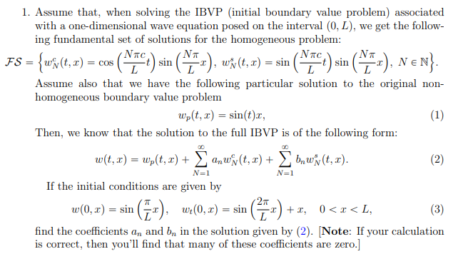 1. Assume that, when solving the IBVP (initial | Chegg.com