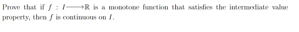 Solved Prove that if f:I R is a monotone function that | Chegg.com
